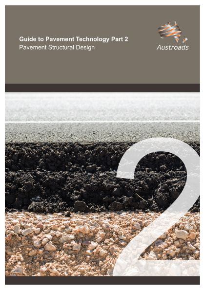 Pavement Design Guides Austroads Pavement Structural Design Guide ...
